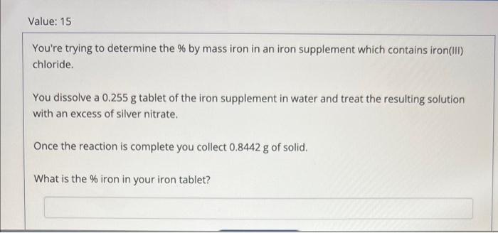 Solved You're trying to determine the % by mass iron in an | Chegg.com