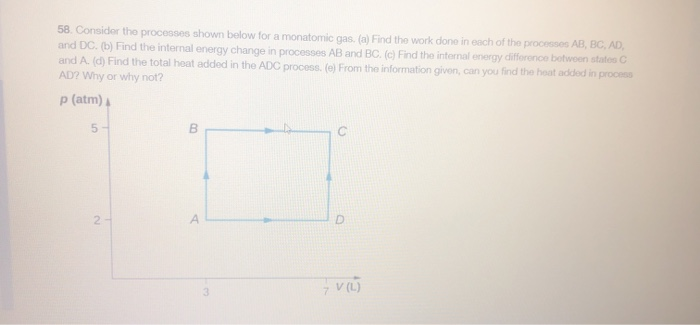 Solved 58. Consider the processes shown below for a | Chegg.com
