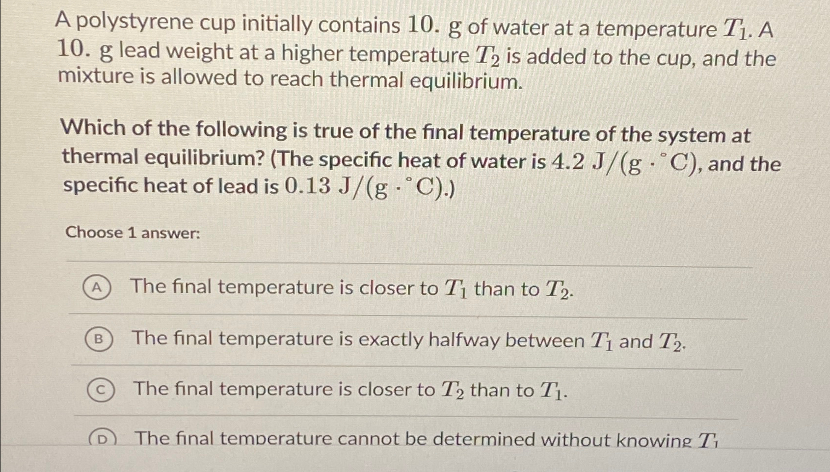 Solved A polystyrene cup initially contains 10g ﻿of water at | Chegg.com