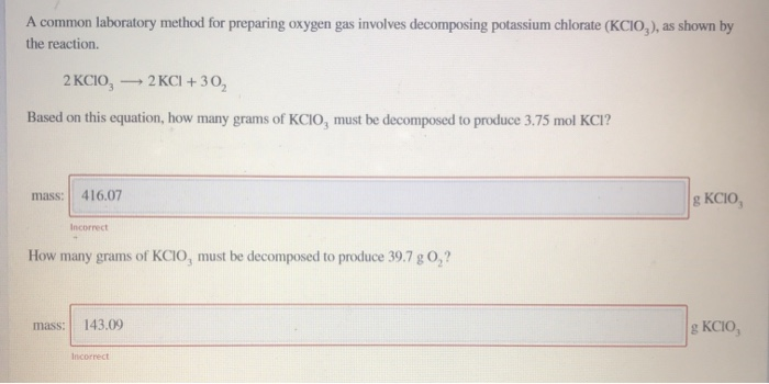 Solved A common laboratory method for preparing oxygen gas | Chegg.com