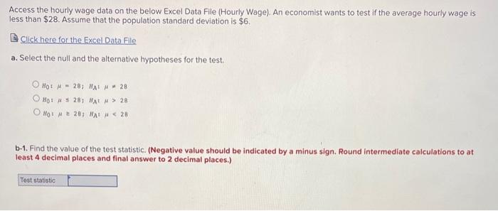 Solved Access the hourly wage data on the below Excel Data | Chegg.com