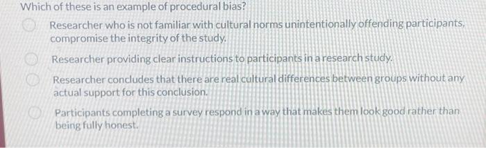 Solved Which of these is an example of procedural bias? | Chegg.com
