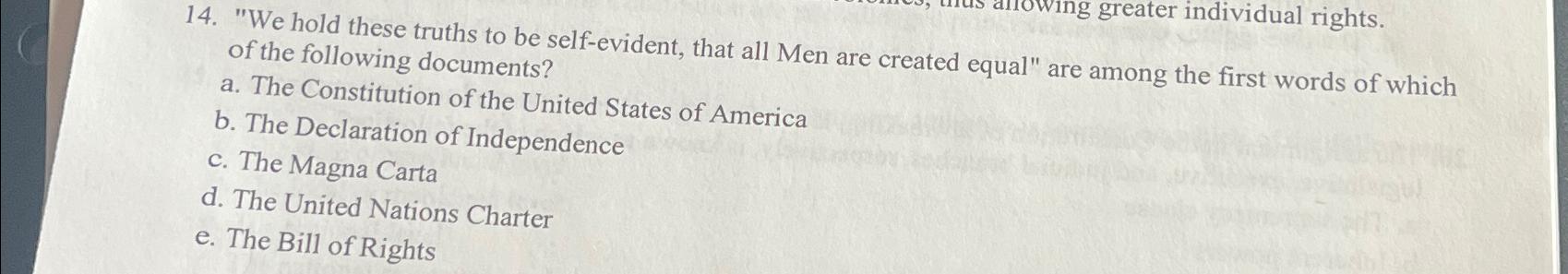 Solved "We hold these truths to be self-evident, that all | Chegg.com