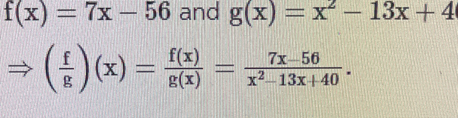 Solved f(x)=7x-56 ﻿and | Chegg.com