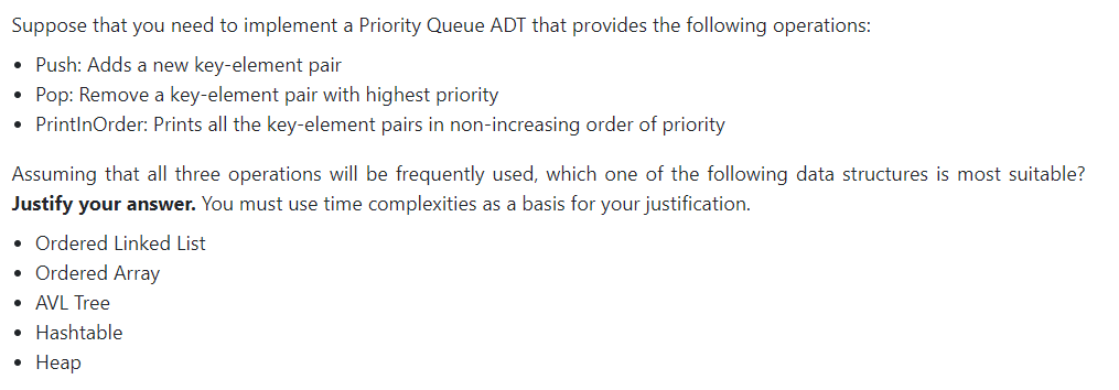 Solved Suppose that you need to implement a Priority Queue | Chegg.com