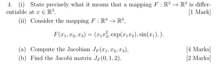 Solved 4. (i) State precisely what it means that a mapping | Chegg.com