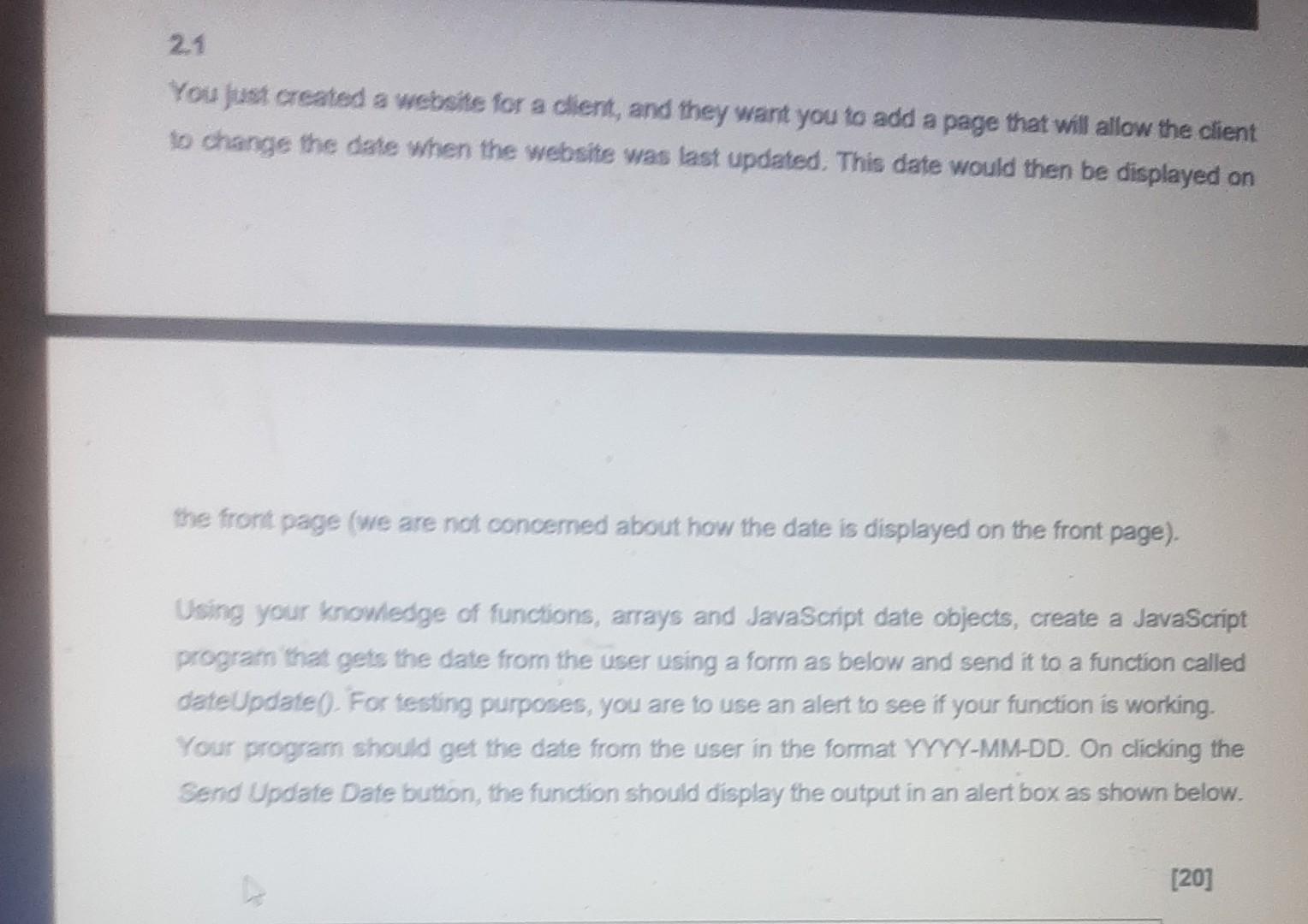 Solved 21 You fust created a websile for a client, and they | Chegg.com