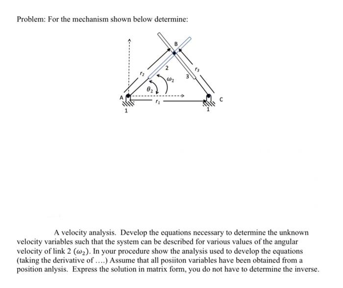 Solved Problem: For the mechanism shown below determine: 2 A | Chegg.com