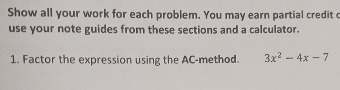 Solved Show all your work for each problem. You may earn | Chegg.com