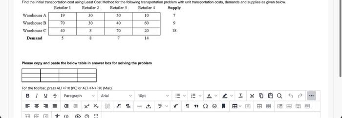 Solved Find the initial transportation cost using Least Cost | Chegg.com