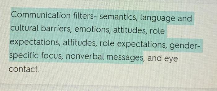 Solved Communication filters- semantics, language and | Chegg.com