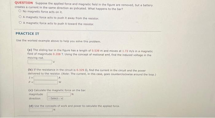 QUESTION Suppose the applied force and magnetic field | Chegg.com
