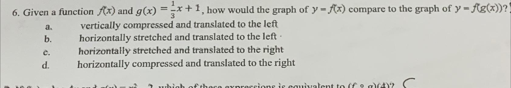 Solved Given a function f(x) ﻿and g(x)=13x+1, ﻿how would the | Chegg.com