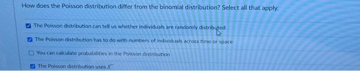 Solved How does the Poisson distribution differ from the | Chegg.com
