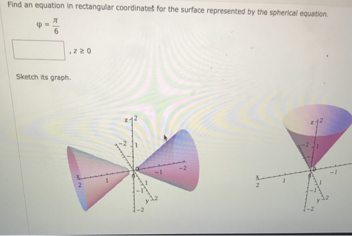 Solved Find an equation in rectangular coordinates for the | Chegg.com