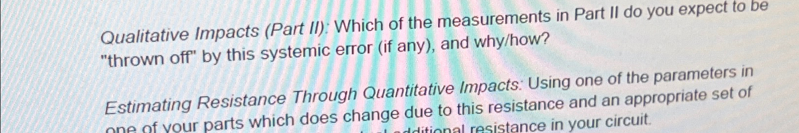 Solved Qualitative Impacts (Part II): Which of the | Chegg.com