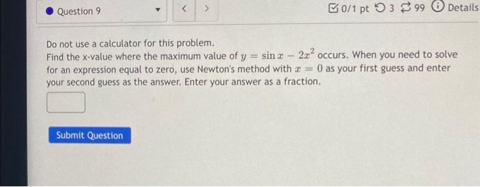 Solved Newton's Method will fail to approximate the solution | Chegg.com