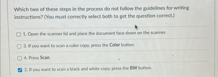 Solved Which two of these steps in the process do not follow | Chegg.com