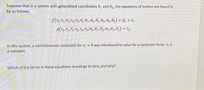 Solved Suppose that in a system with generalized coordinates | Chegg.com