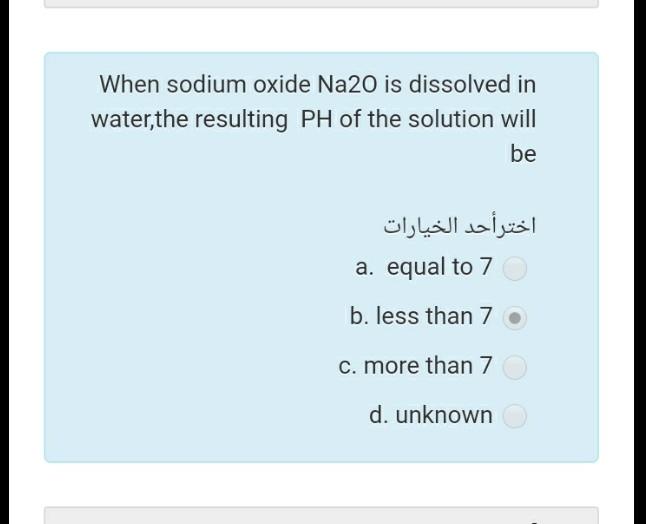 Solved When sodium oxide Na20 is dissolved in water,the | Chegg.com