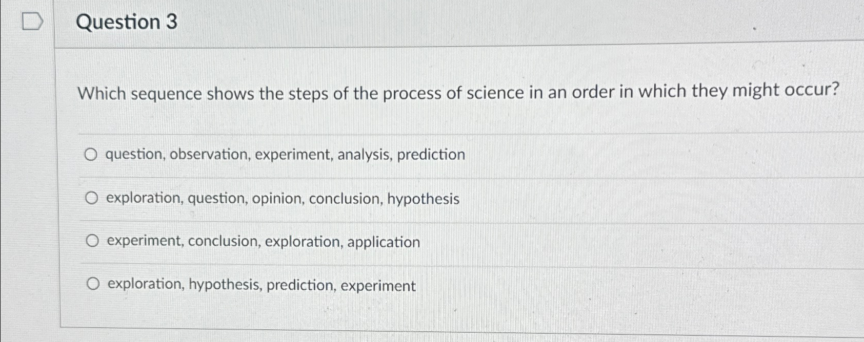 Solved Question 3Which sequence shows the steps of the | Chegg.com