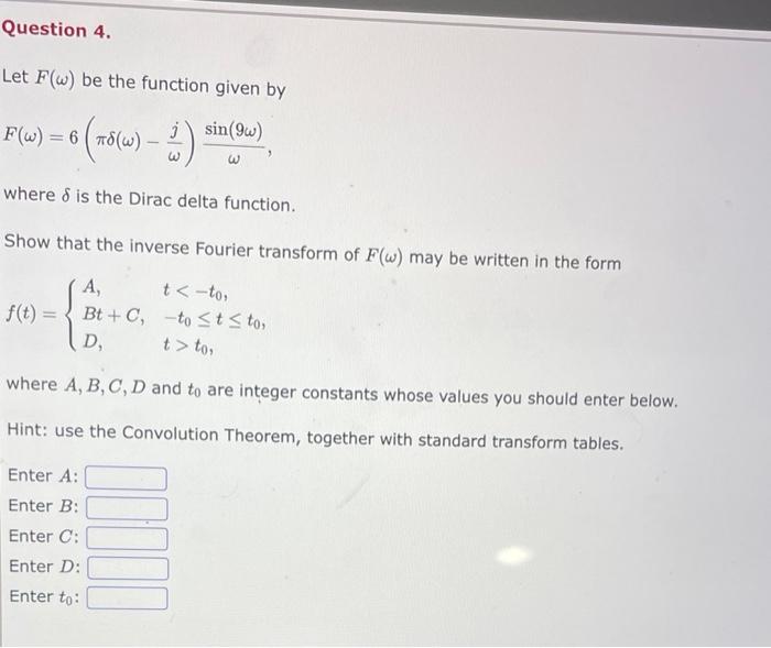 Solved Let F(ω) be the function given by | Chegg.com