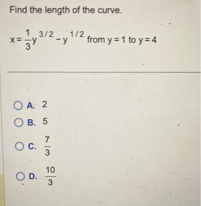 Solved Find the length of the curve. x=31y3/2−y1/2 from y=1 | Chegg.com