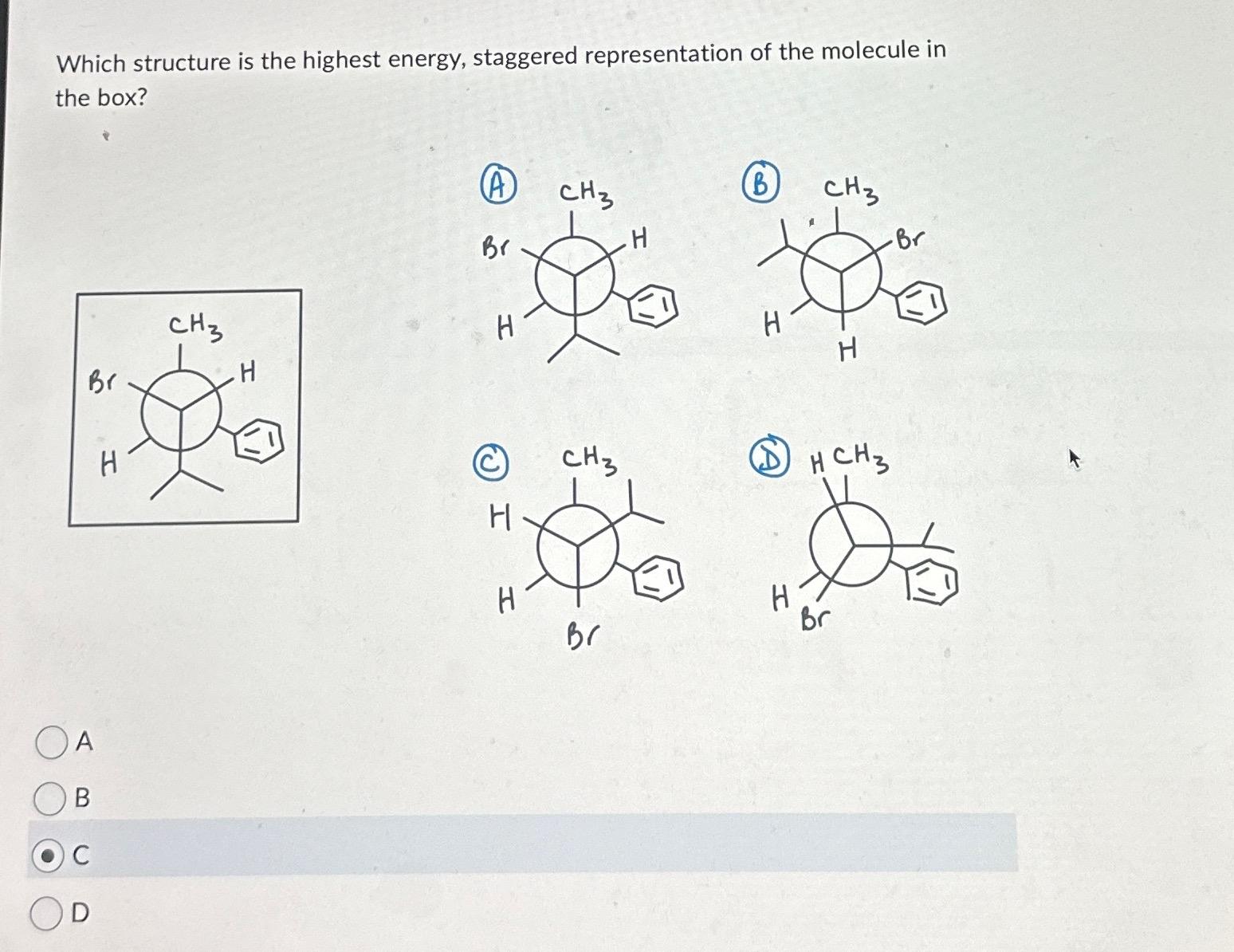 Solved Which structure is the highest energy, staggered | Chegg.com