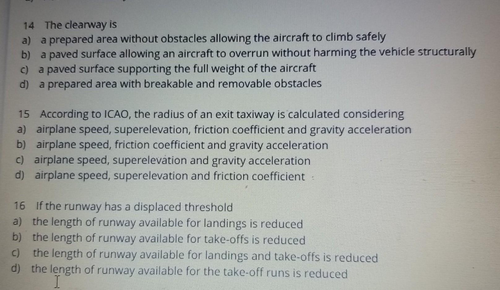 Solved 14 The clearway is a) a prepared area without | Chegg.com