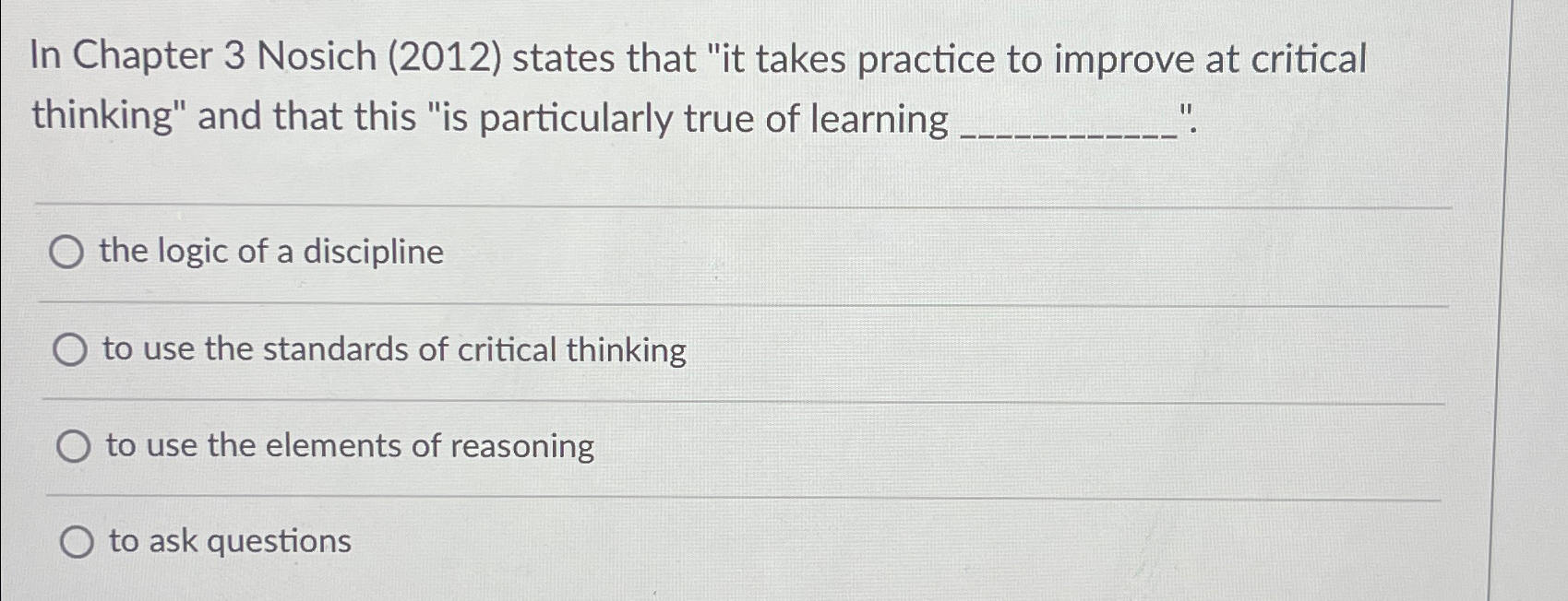 Solved In Chapter 3 ﻿Nosich (2012) ﻿states that "it takes | Chegg.com