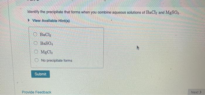 Solved Identify the precipitate that forms when you combine | Chegg.com