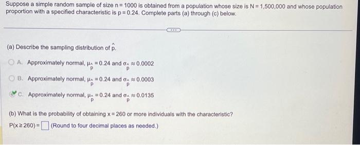 Solved Suppose a simple random sample of size n=1000 is | Chegg.com