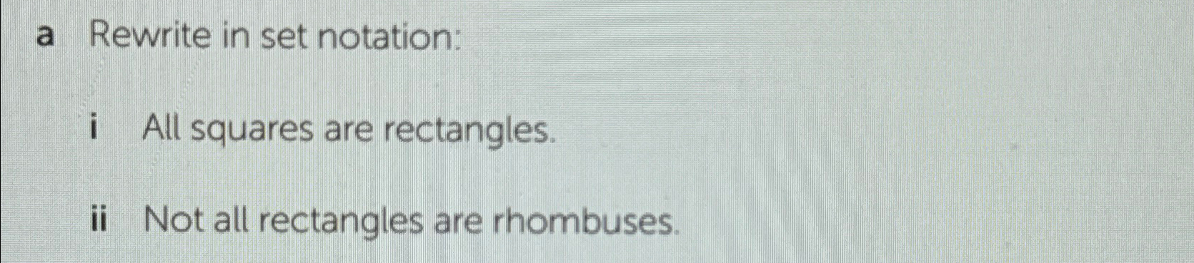 Solved Rewrite in set notation:i All squares are | Chegg.com