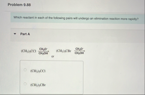 Solved Problem 9.88Which reactant in each of the following | Chegg.com