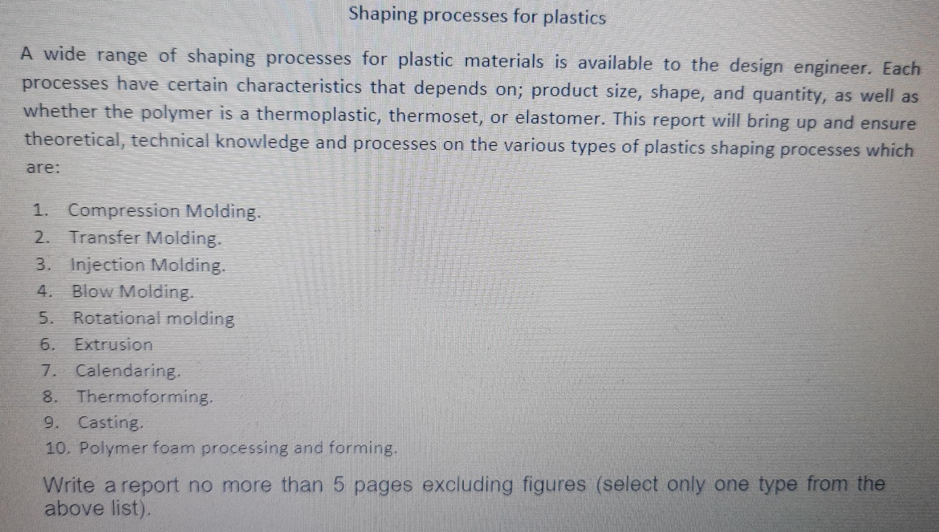Solved Shaping processes for plastics A wide range of | Chegg.com
