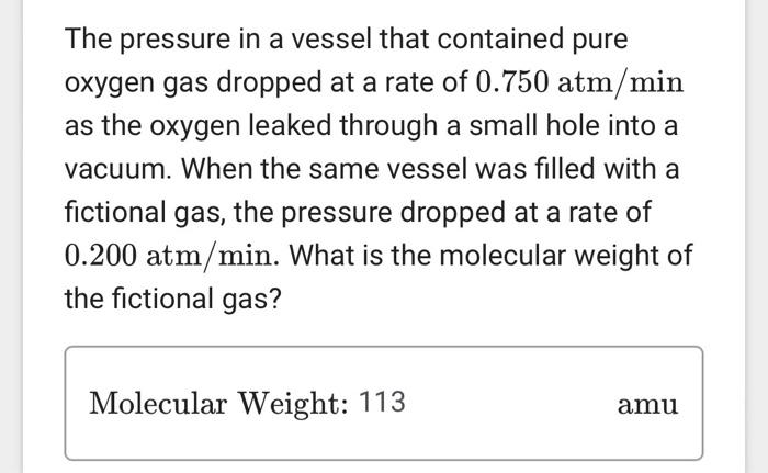 Solved The pressure in a vessel that contained pure oxygen | Chegg.com