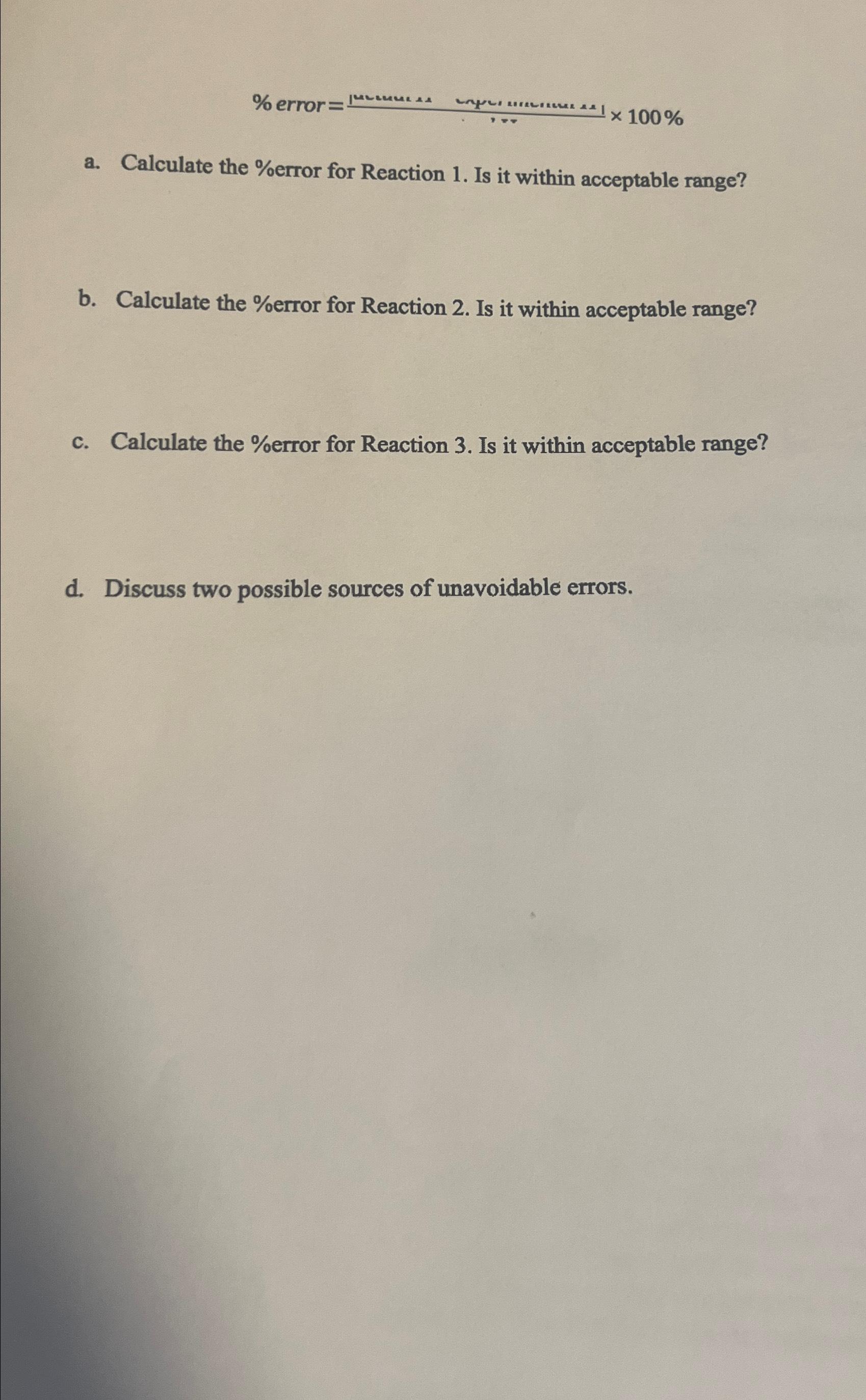 a. ﻿Calculate the %error for Reaction 1. ﻿Is it | Chegg.com