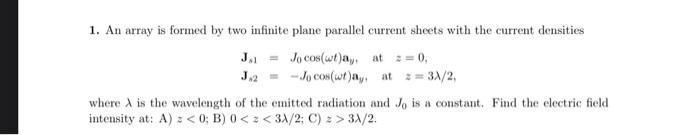 Solved 1 An Array Is Formed By Two Infinite Plane Parallel