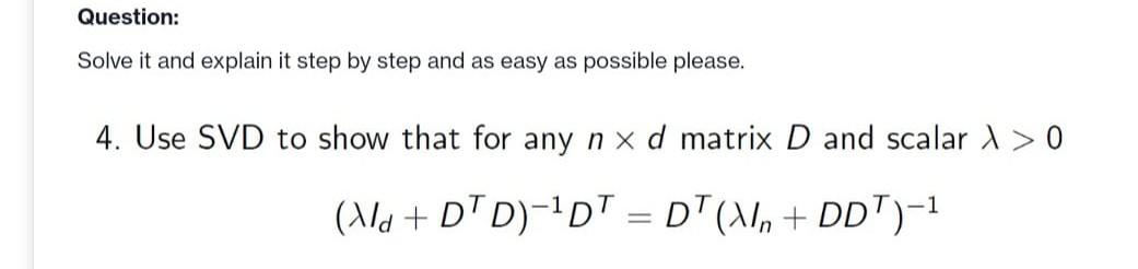 Solved Question: Solve it and explain it step by step and as | Chegg.com