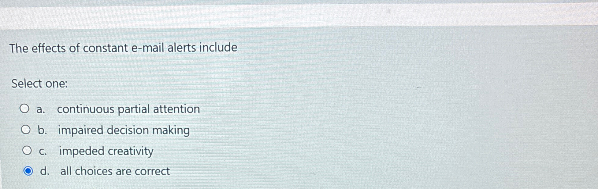 Solved The effects of constant e-mail alerts includeSelect | Chegg.com