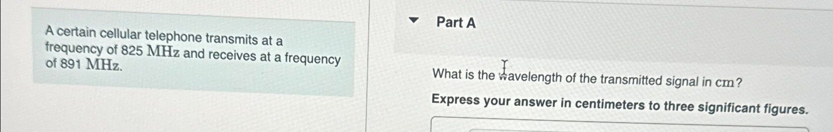 Solved A certain cellular telephone transmits at a frequency | Chegg.com