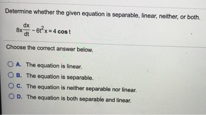 Solved Determine Whether The Given Equation Is Separable