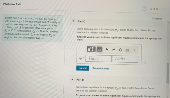 Solved Problem 7.44 ② 12 of 12 Constants Part Billiard ball | Chegg.com Solved Problem 7.44 ② 12 of 12 Constants Part Billiard ball | Chegg.com