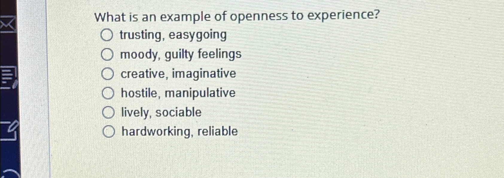 Solved What is an example of openness to | Chegg.com