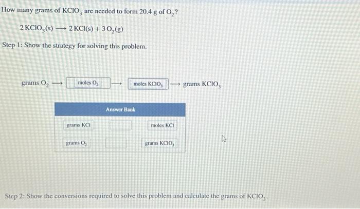 Solved How many grams of KClO3 are needed to form 20.4 g of | Chegg.com