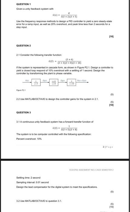 Solved QUESTION 1 Given a unity feedback system with | Chegg.com