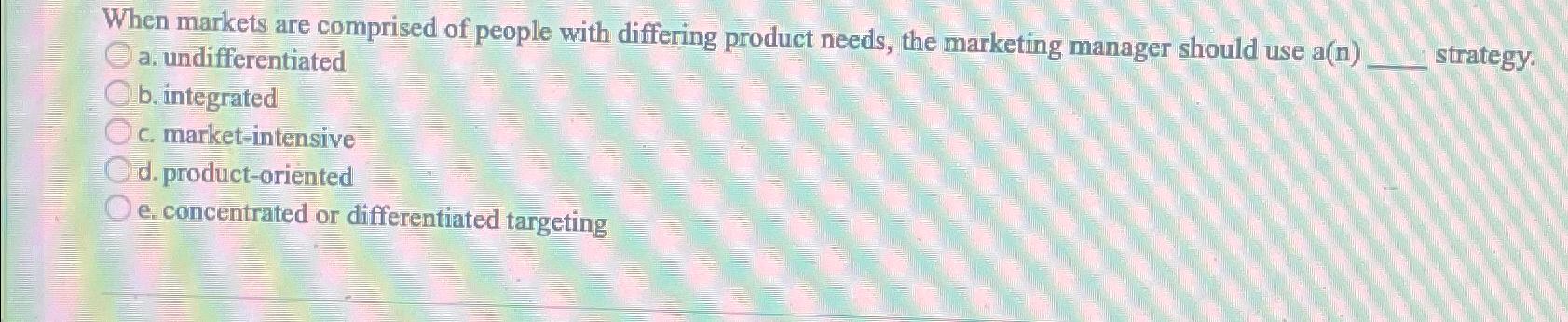 Solved When markets are comprised of people with differing | Chegg.com