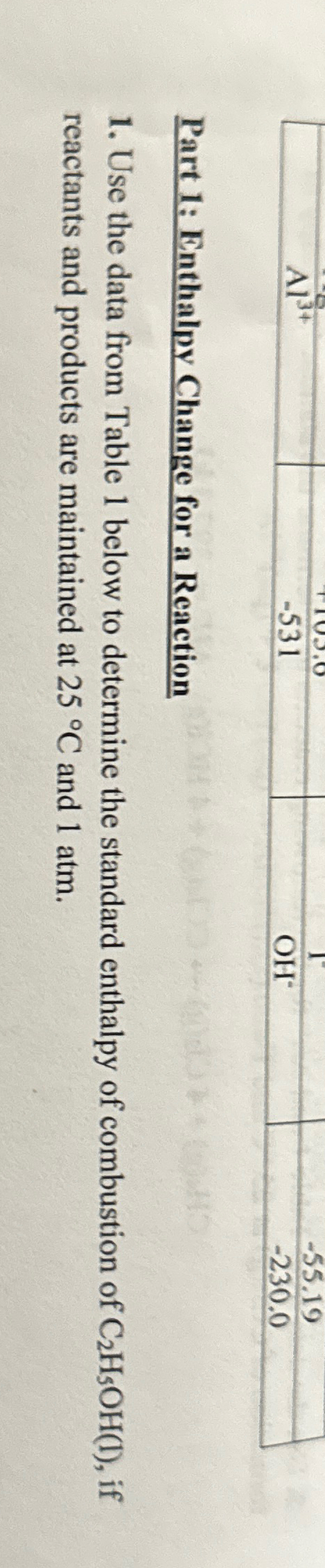 Part 1: Enthalpy Change for a ReactionUse the data | Chegg.com