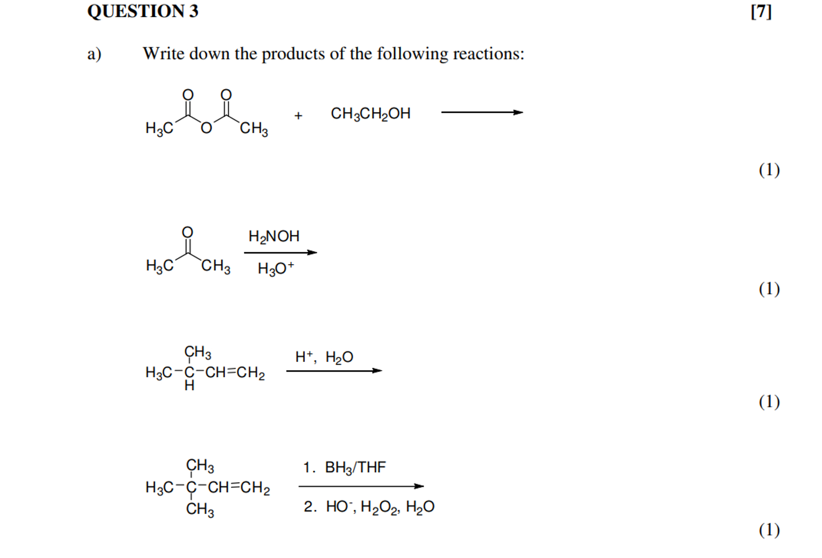 Solved QUESTION 3a) ﻿Write down the products of the | Chegg.com