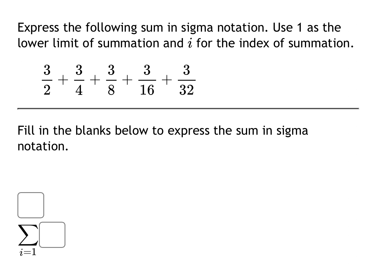 Solved Express The Following Sum In Sigma Notation Use 1